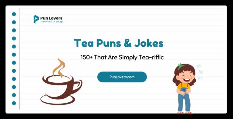 150+ Tea Puns That Are Simply Tea-riffic – Pun Lovers